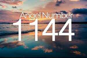 Angel Number 1144 - Its Meaning & Message For You