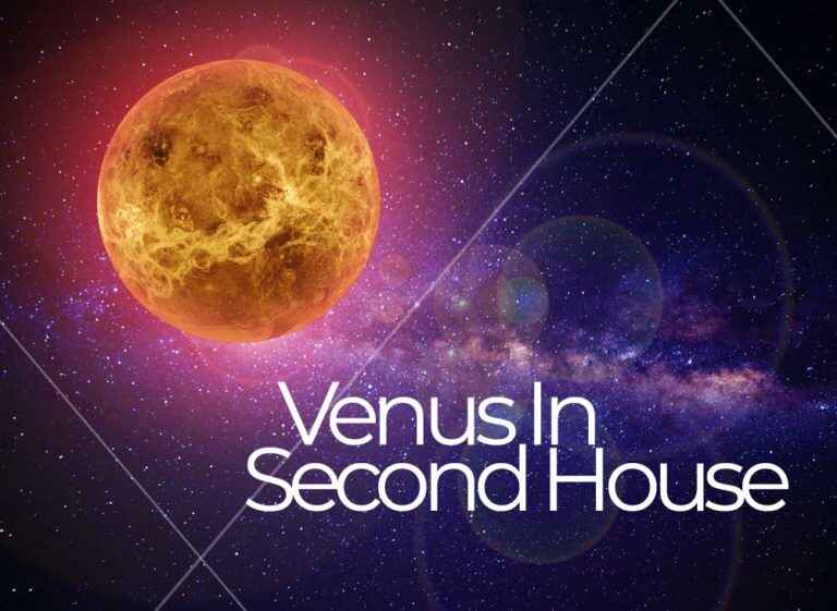 Venus in Second House - What It Means For Your Life