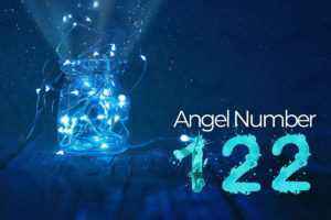 Angel Number 122 – What It Means For You