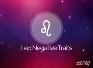 Leo Negative Traits – The Dark Side of the Fiery 5th Zodiac Sign