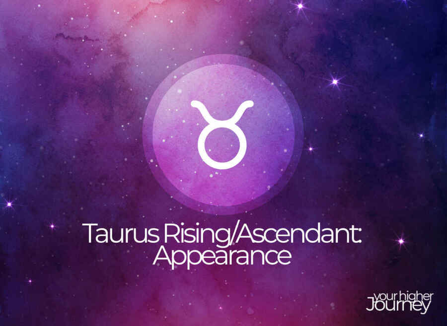 Taurus Rising Appearance: Kind, Healthy, and Happy Beauty
