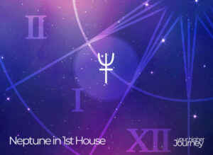 Neptune in 1st House: Mystery and Empathy