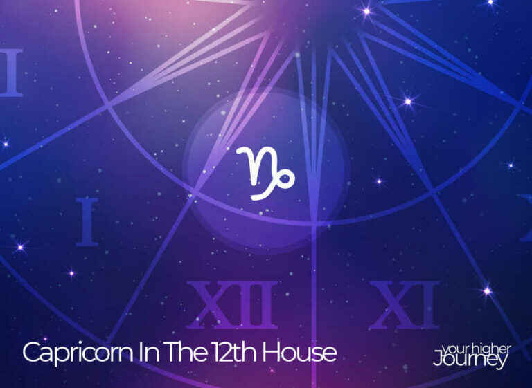 Capricorn in The 12th House - Its Meaning & Affect on You