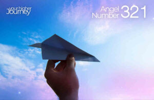321 Angel Number: Its Meaning Fully Explained